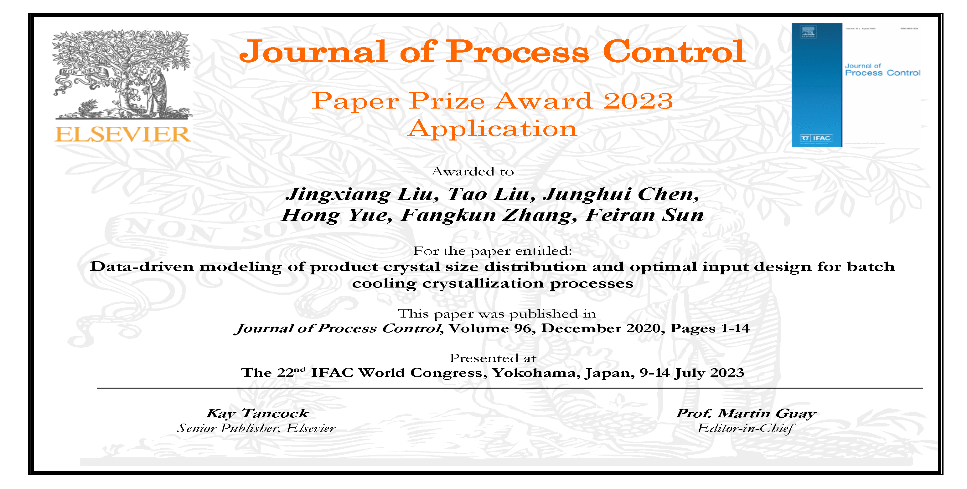 热烈祝贺博士毕业生刘井响、刘涛教授发表在过程控制国际权威期刊Journal of Process Control的论文荣获国际自动控制联合会(IFAC)三年一次的最佳论文评奖！[2023/5 ...